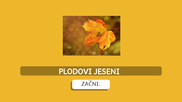 PLODOVI JESENI | Genially