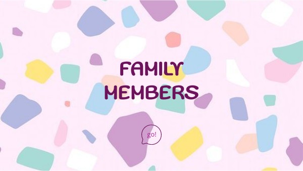 Family members
