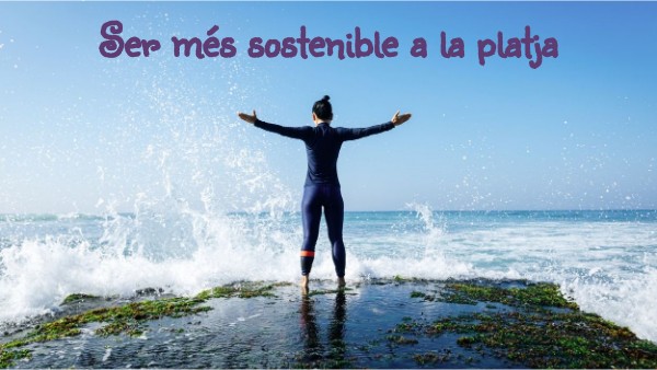 PLATJES SOSTENIBLES