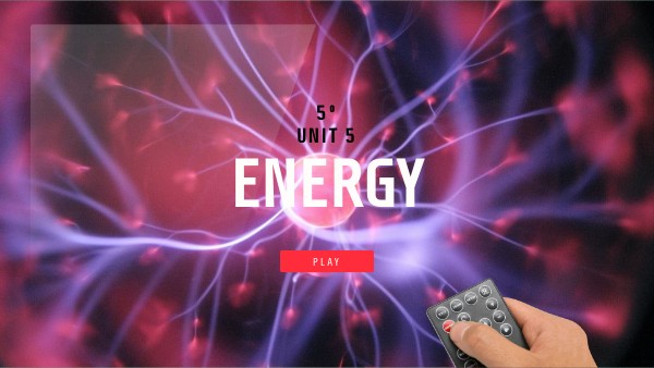 5º UNIT 5 ENERGY