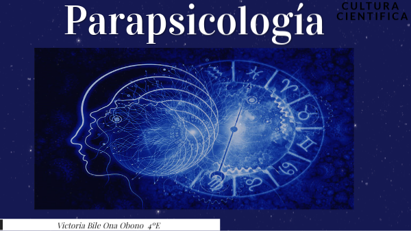 PARAPSICOLOGÍA | Genially