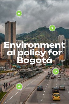 Environmental policy for Bogotá | Genially