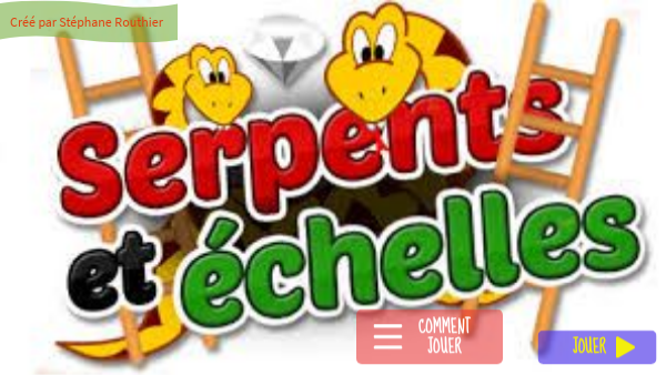 Serpents et échelles | Genially