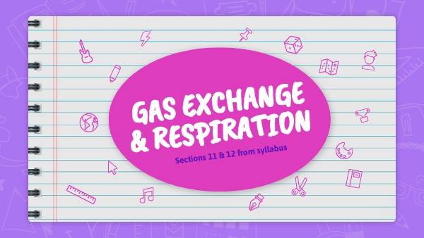 Gas exchange - Respiration | Genially