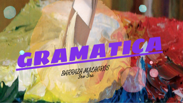GRAMATICA DEL LENGUAJE ARTISTICO