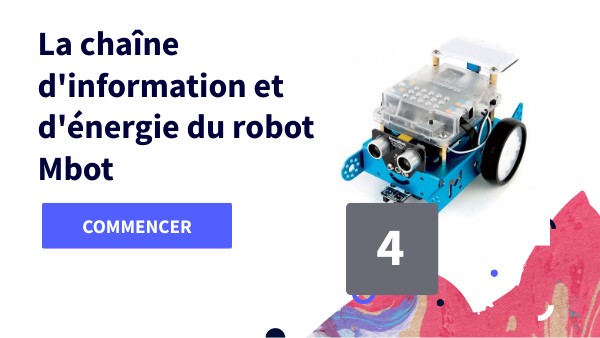 Chaine d'information et d'énergie du Mbot | Genially