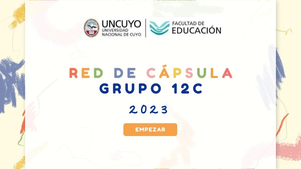 RED DE CÁPSULA- GRUPO 12C | Genially