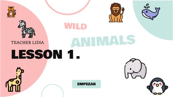 LESSON 1. Wild animals | Genially