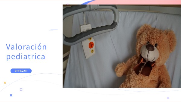 Valoración inicial pediátrica | Genially