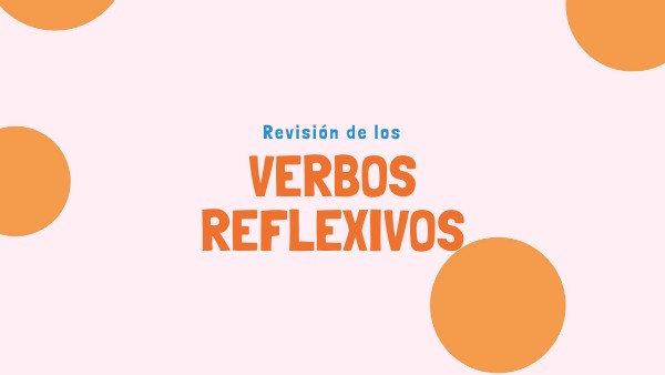 Verbos reflexivos_repaso