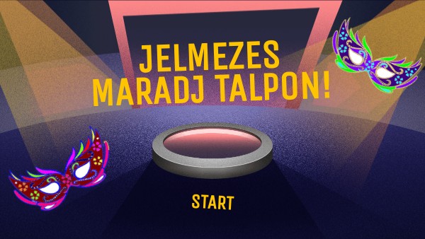 Jelmezes Maradj talpon! (olvasás a-j)