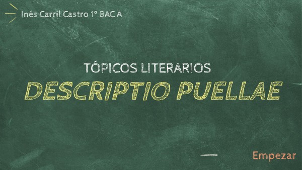 TÓPICOS LITERARIOS INÉS