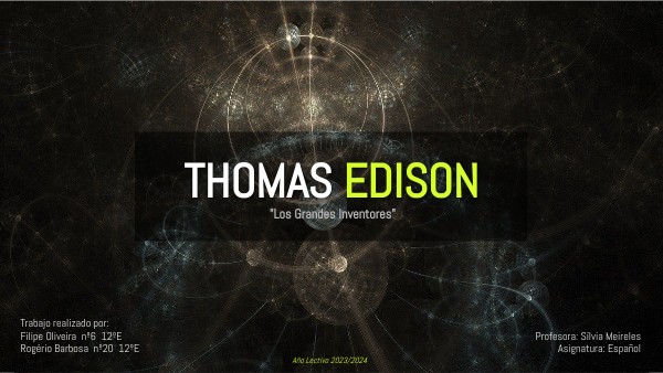 Thomas Edison - "Los grandes inventores" | Genially
