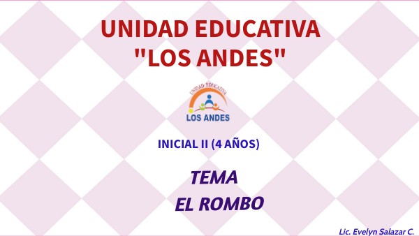 CLASE- TEMA: EL ROMBO | Genially