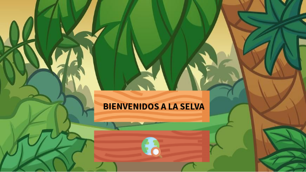 La selva | Genially