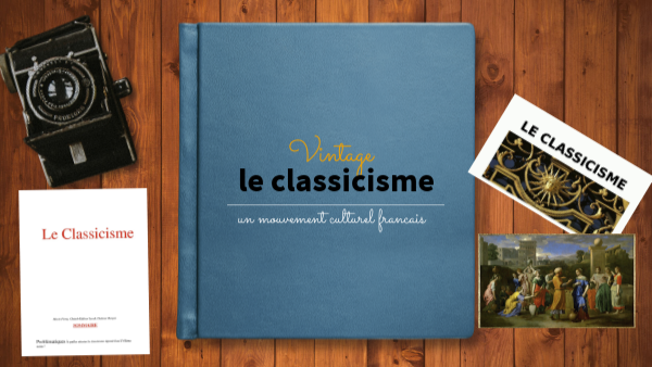 LE CLASSICISME (francais 508)