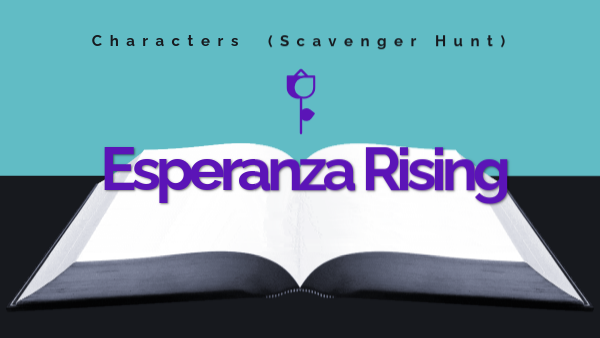 Scavenger Hunt: Esperanza Rising