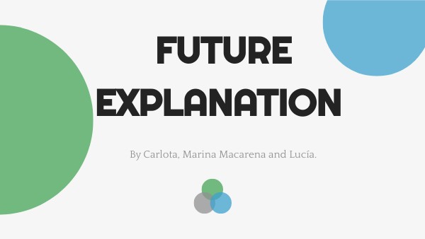 FUTURE EXPLANATION
