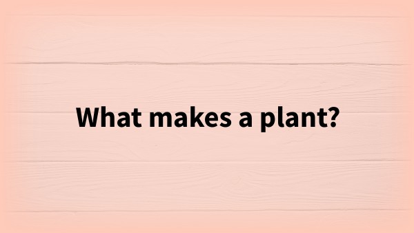 Classifying Plants | Genially