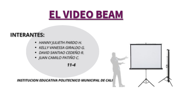 EL VIDEO BEAM ¨¨11-4