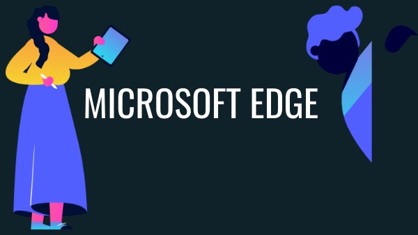 Microsoft Edge | Genially