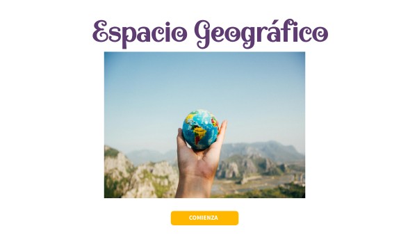 Espacio Geográfico | Genially