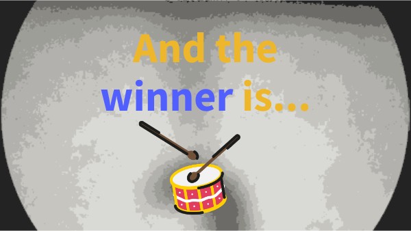 and the winner is...