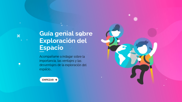 Guia Exploracion del Espacio | Genially