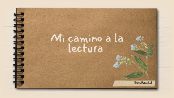 Mi camino a la lectura