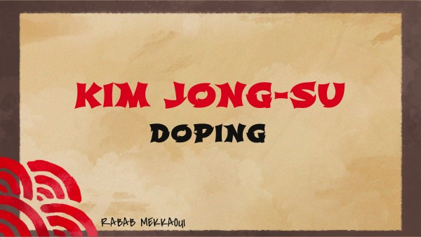Kim Jong-Su: Doping