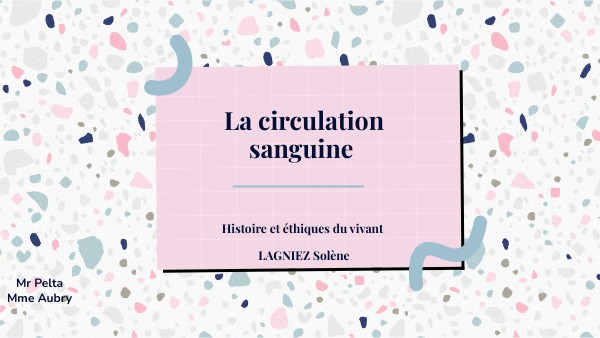 La circulation sanguine | Genially