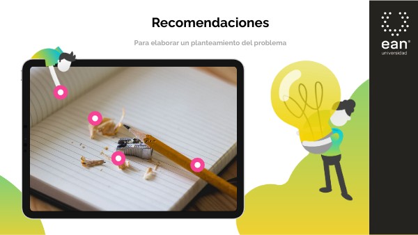 Recomendaciones para un planteamiento del problema | Genially