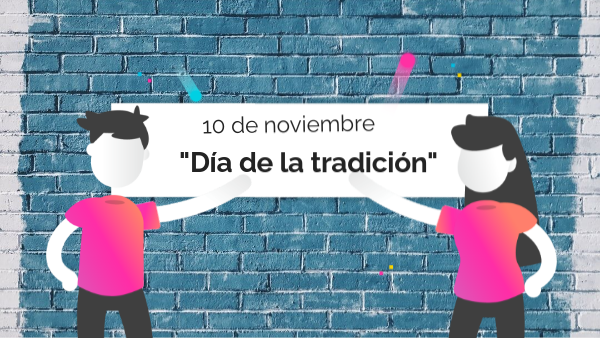 día de la tradición | Genially