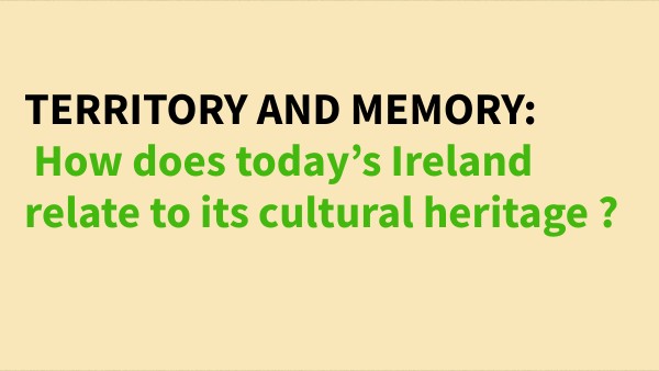 Ireland, its cultural heritage | Genially