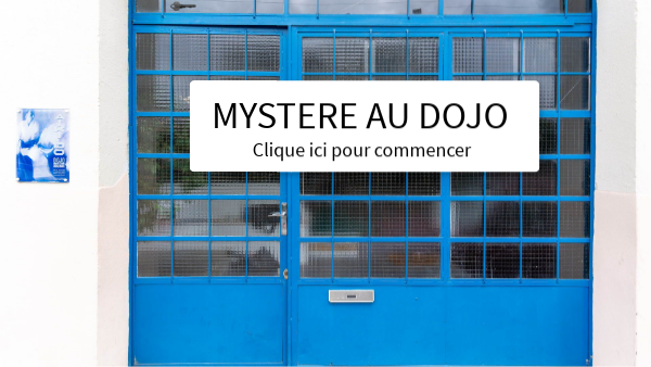 Escape Game Dojo | Genially