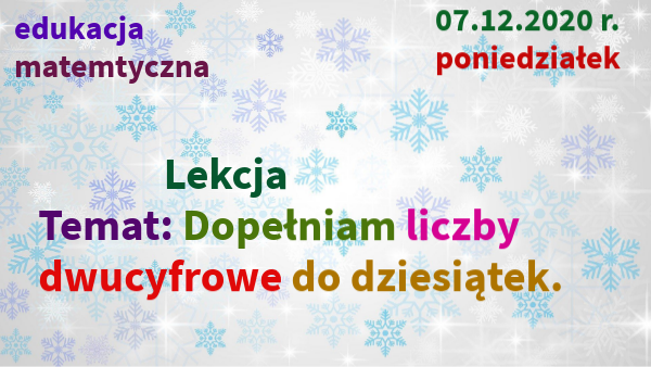 16 LEKCJA ZDALNA: Dopełniam liczby dwucyfrowe do dziesiątek.