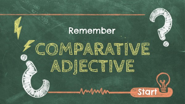 QUIZ Comparative Adjectives | Genially