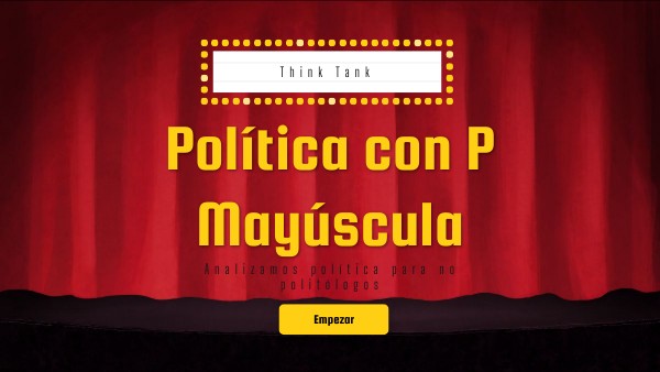 Política con P Mayúscula | Genially