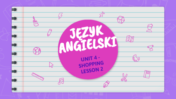 shopping - unit 4 - lesson 2 | Genially