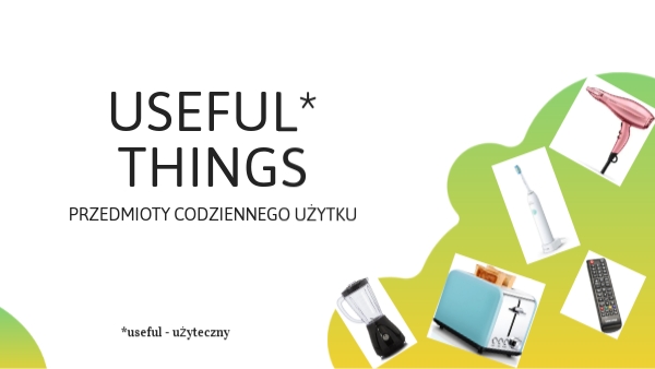 Useful things A2 | Genially