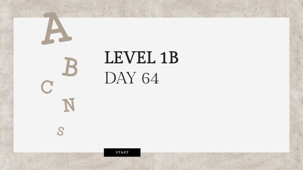 Level 1B - Day 64 | Genially