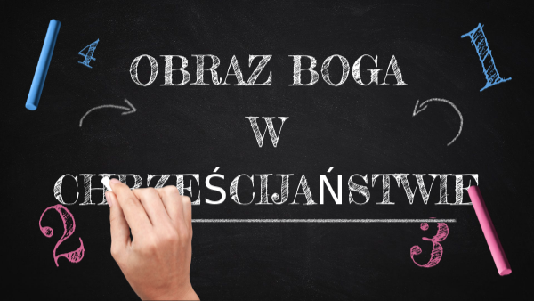 Obraz Boga w chrześcijaństwie | Genially