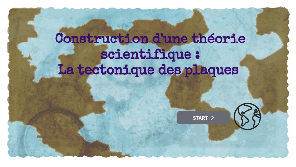Construction de la théorie de la tectonique des plaques | Genially