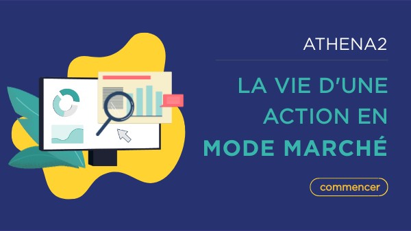 ATHENA - une action en mode "marché" | Genially