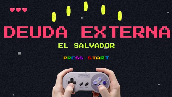 Video Juego: Deuda externa | Genially