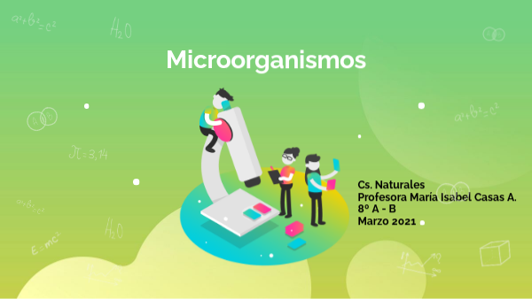 MICROORGANISMOS | Genially