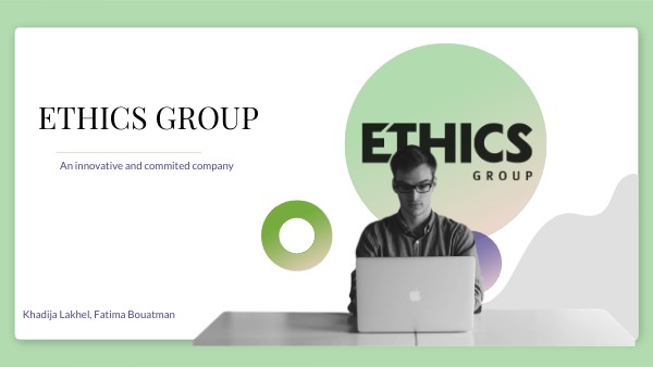 Présentation Ethics Group