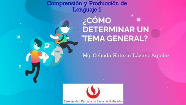DELIMITACIÓN DE UN TEMA - Mg. Celinda Katerin Lazaro Aguilar | Genially
