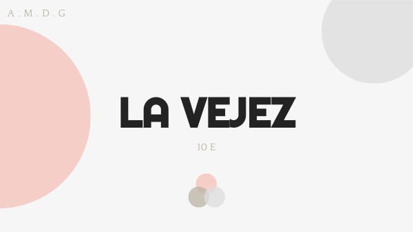 La vejez | Genially