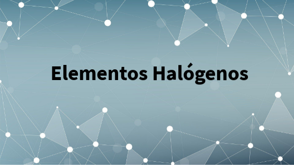Elementos Halógenos